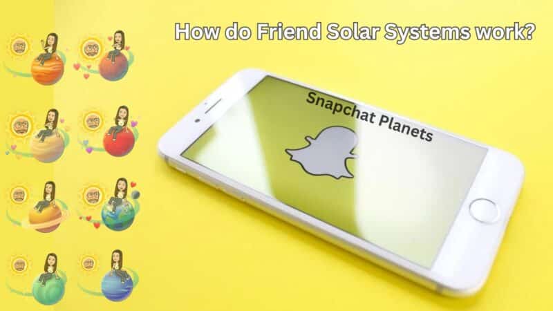 What Is Snapchat Planets Order? The Solar System of Friendship